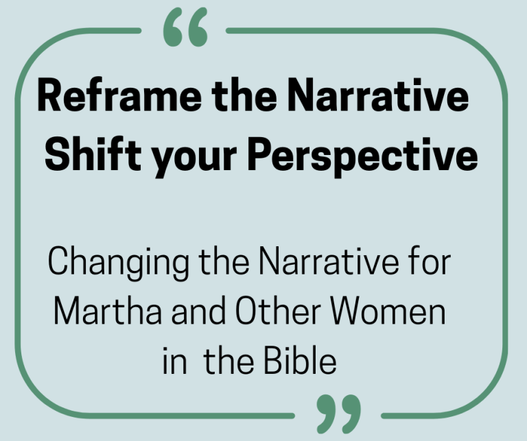 Reframe the Narrative – Shift your Perspective – Leaving Bethany